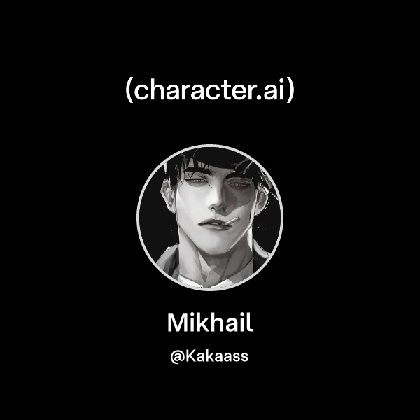 Chat with Mikhail | character.ai | AI Chat, Reimagined–Your Words. Your ...