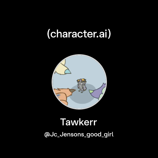 Chat with Tawkerr | character.ai | AI Chat, Reimagined–Your Words. Your ...