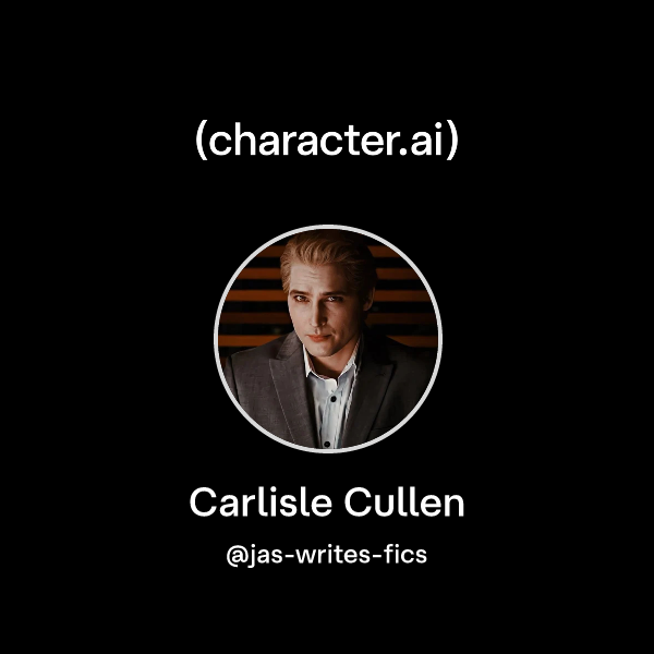 Chat with Carlisle Cullen | character.ai | AI Chat, Reimagined–Your ...