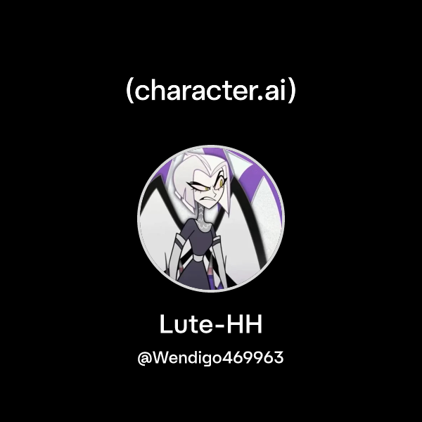 Chat with Lute-HH | character.ai | Personalized AI for every moment of ...