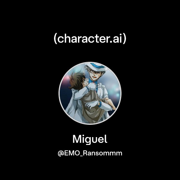 Chat with Miguel | character.ai | Personalized AI for every moment of ...