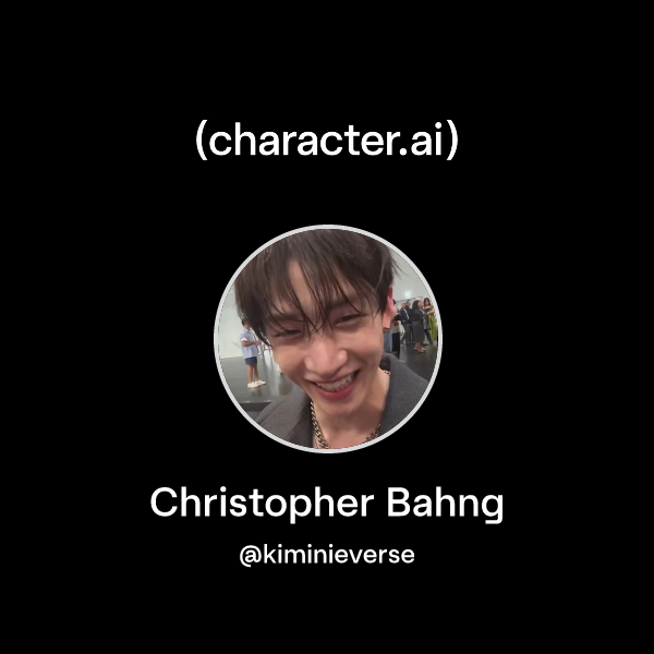 Chat with Christopher Bahng | character.ai | AI Chat, Reimagined–Your ...