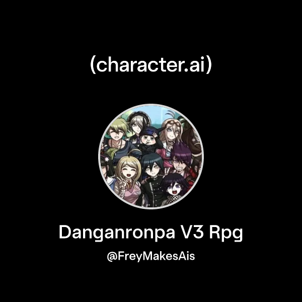 Chat with Danganronpa V3 Rpg | character.ai | AI Chat, Reimagined–Your Words. Your World.