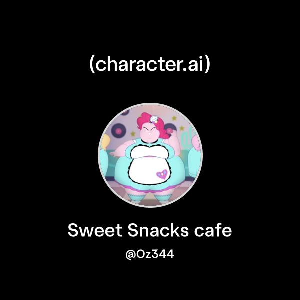 Chat with Sweet Snacks cafe | character.ai | AI Chat, Reimagined–Your ...