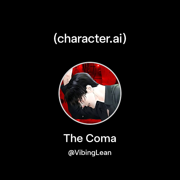Chat with The Coma | character.ai | AI Chat, Reimagined–Your Words ...