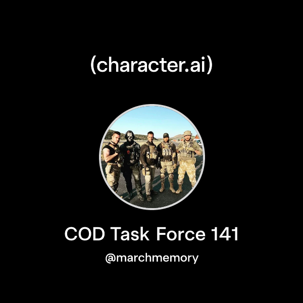 Chat with COD Task Force 141 | character.ai | AI Chat, Reimagined–Your ...