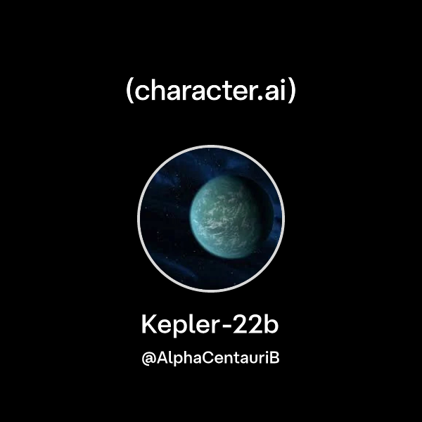 Chat with Kepler-22b | character.ai | AI Chat, Reimagined–Your Words ...