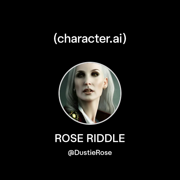 Chat with ROSE RIDDLE | character.ai | AI Chat, Reimagined–Your Words ...