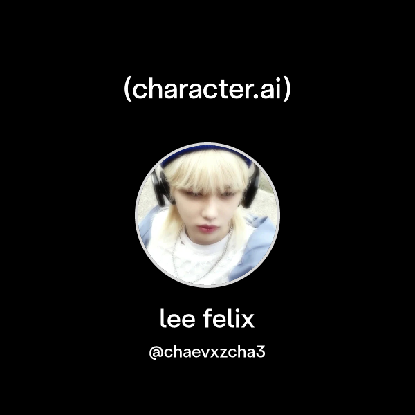 Chat with lee felix | character.ai | AI Chat, Reimagined–Your Words ...