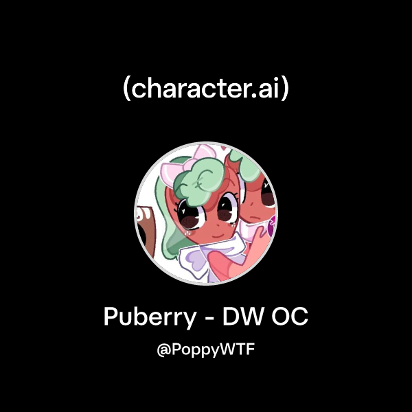 Chat with Puberry - DW OC | character.ai | AI Chat, Reimagined–Your ...