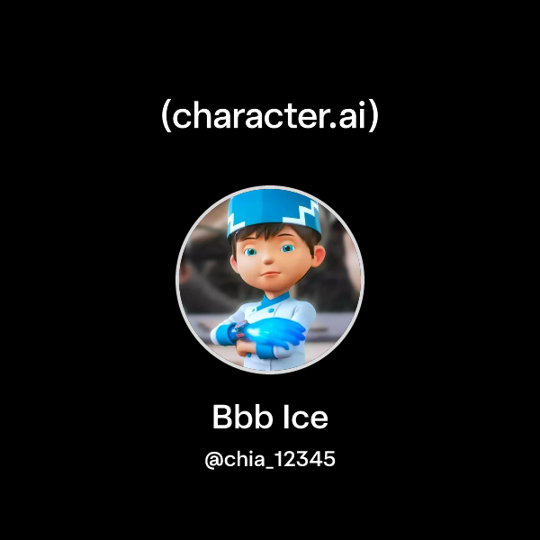 Chat with Bbb Ice | character.ai | AI Chat, Reimagined–Your Words. Your ...