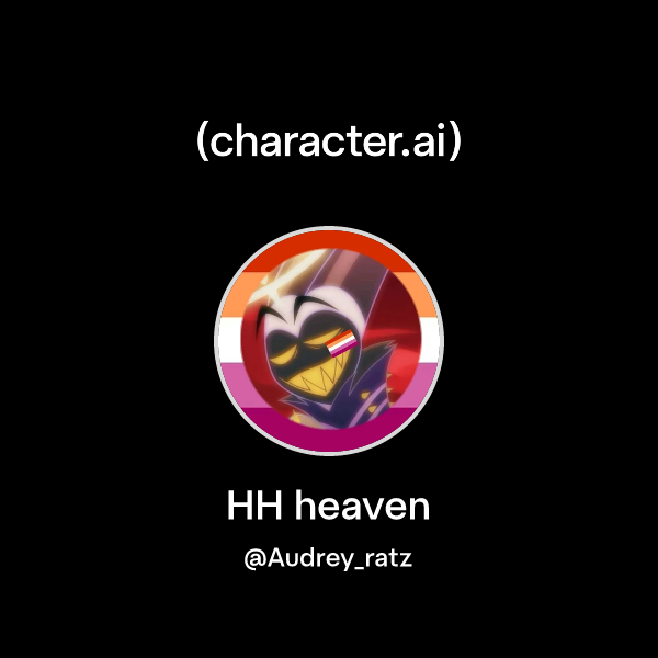 Chat with HH heaven | character.ai | Personalized AI for every moment ...