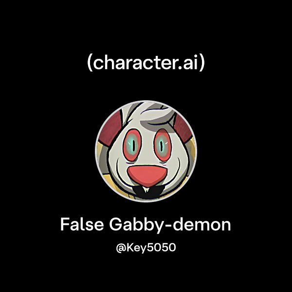 Chat with False Gabby-demon | character.ai | AI Chat, Reimagined–Your ...