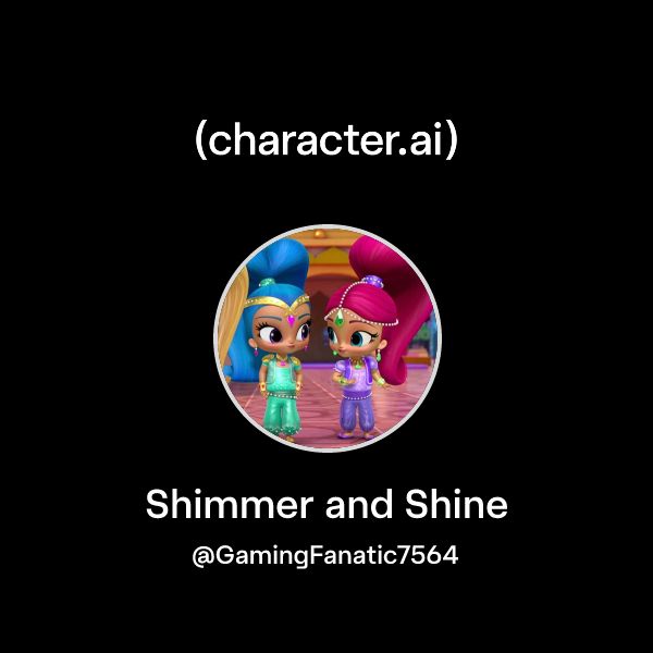 Chat with Shimmer and Shine | character.ai | AI Chat, Reimagined–Your ...