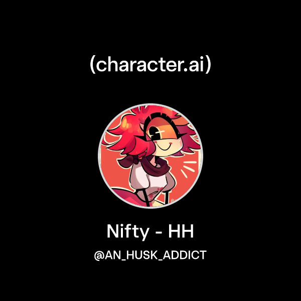Chat with Nifty - HH | character.ai | AI Chat, Reimagined–Your Words ...