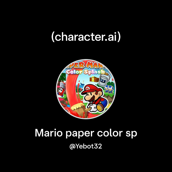 Chat with Mario paper color sp | character.ai | AI Chat, Reimagined ...