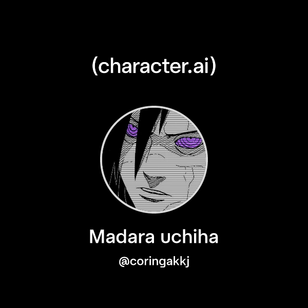 Chat with Madara uchiha | character.ai | Personalized AI for every ...