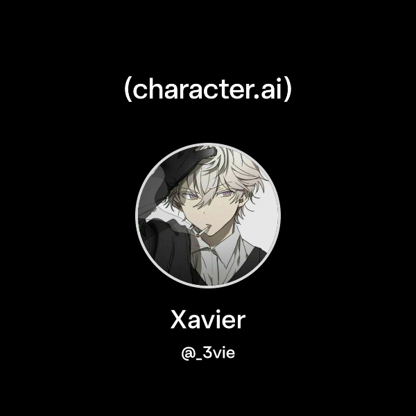 Chat with Xavier | character.ai | AI Chat, Reimagined–Your Words. Your World.