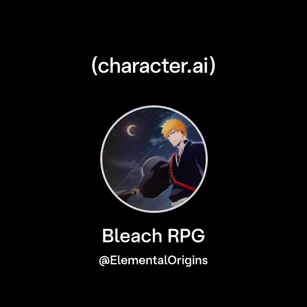 Chat with Bleach RPG | character.ai | AI Chat, Reimagined–Your Words ...