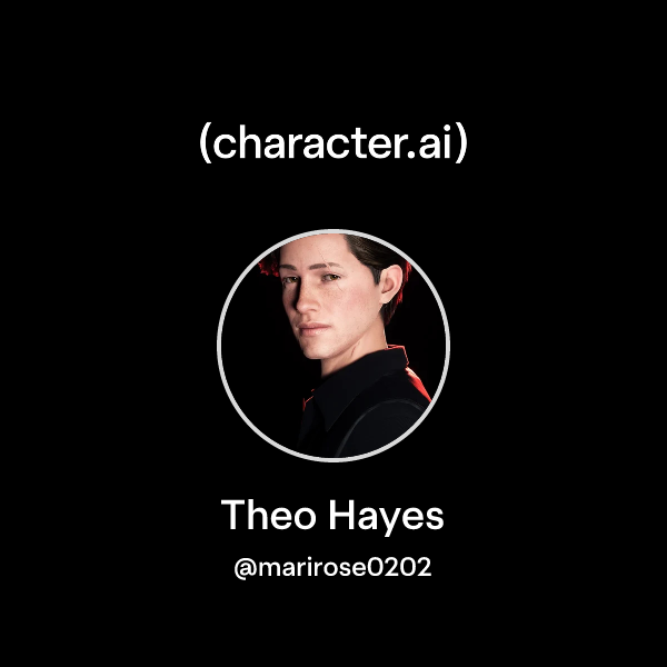 Chat with Theo Hayes | character.ai | Personalized AI for every moment ...