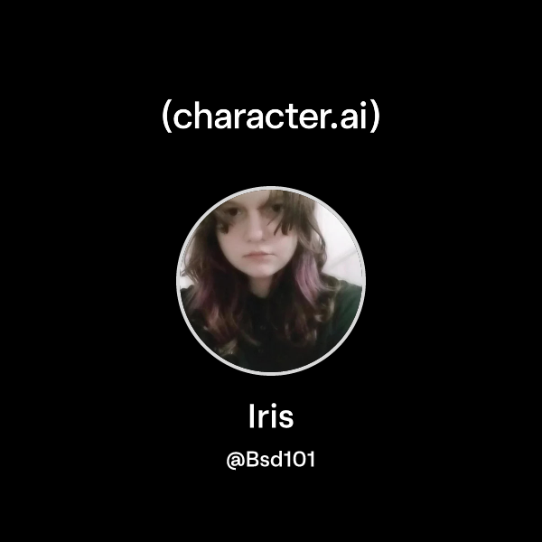 Chat with Iris | character.ai | Personalized AI for every moment of ...