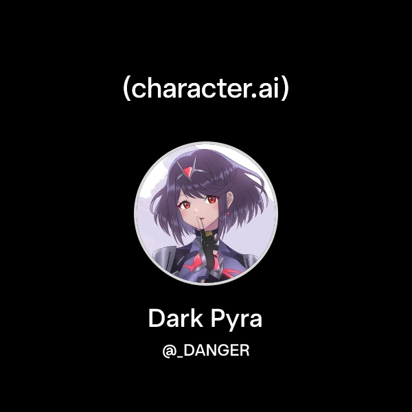 Chat with Dark Pyra | character.ai | AI Chat, Reimagined–Your Words ...