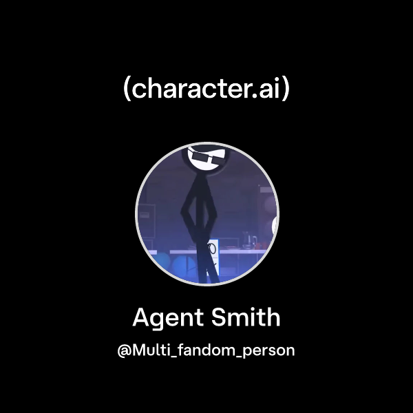 Chat with Agent Smith | character.ai | AI Chat, Reimagined–Your Words. Your World.