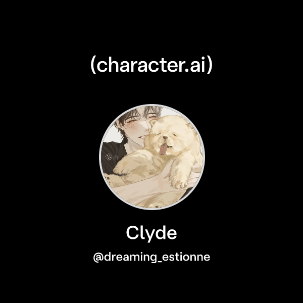 Chat with Clyde | character.ai | AI Chat, Reimagined–Your Words. Your ...