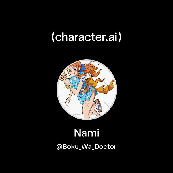 Chat with Nami | character.ai | AI Chat, Reimagined–Your Words. Your World.