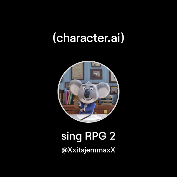 Chat with sing RPG 2 | character.ai | AI Chat, Reimagined–Your Words ...