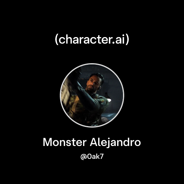 Chat with Monster Alejandro | character.ai | AI Chat, Reimagined–Your ...