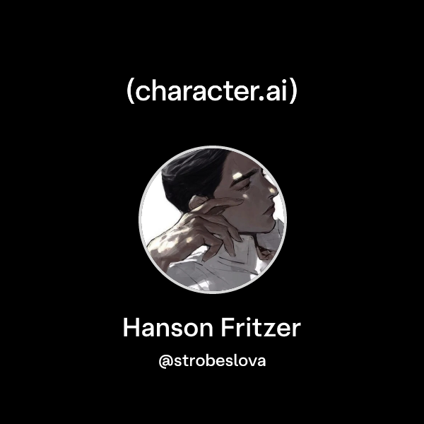 Chat with Hanson Fritzer | character.ai | AI Chat, Reimagined–Your ...