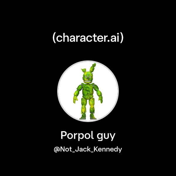 Chat with Porpol guy | character.ai | AI Chat, Reimagined–Your Words ...