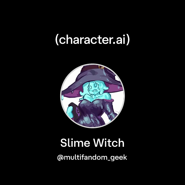 Chat with Slime Witch | character.ai | AI Chat, Reimagined–Your Words ...