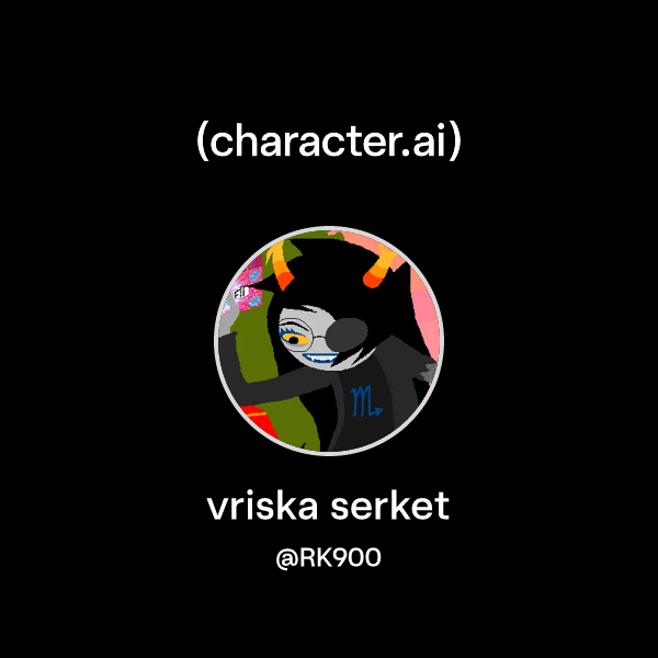 Chat with vriska serket | character.ai | AI Chat, Reimagined–Your Words ...