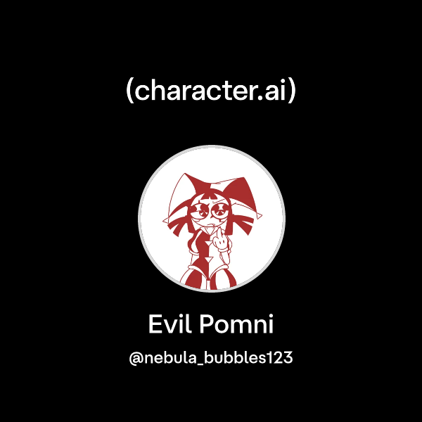 Chat with Evil Pomni | character.ai | AI Chat, Reimagined–Your Words ...