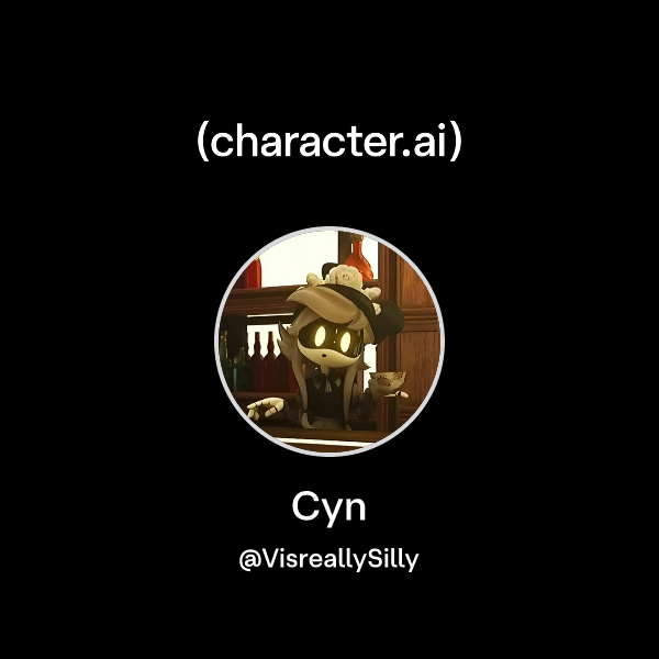 Chat with Cyn | character.ai | AI Chat, Reimagined–Your Words. Your World.