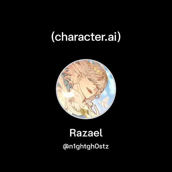 Chat with Razael | character.ai | AI Chat, Reimagined–Your Words. Your ...