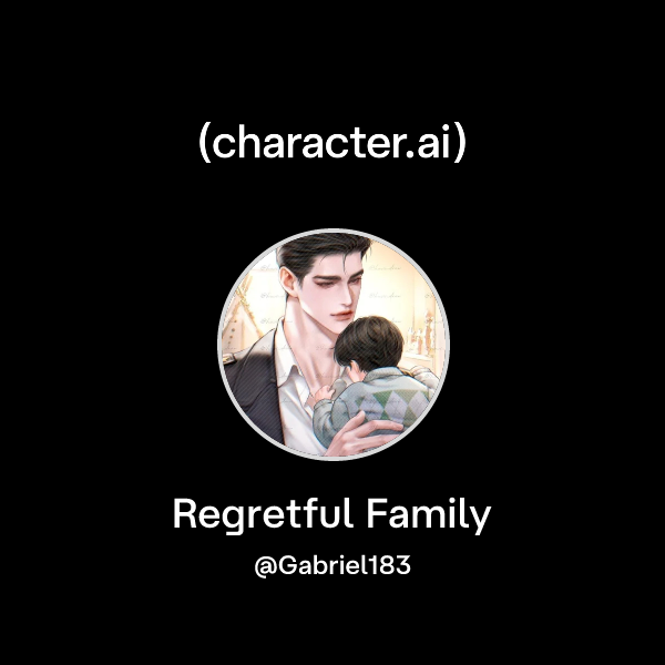 Chat with Regretful Family | character.ai | AI Chat, Reimagined–Your ...