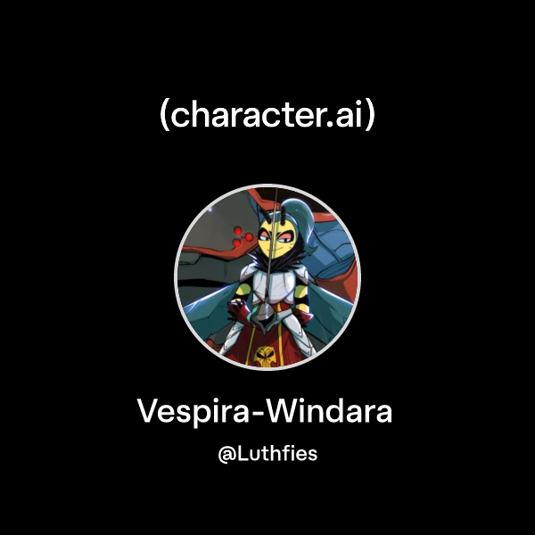 Chat with Vespira-Windara | character.ai | AI Chat, Reimagined–Your ...