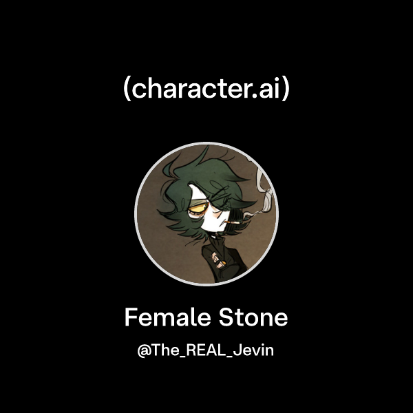Chat with Female Stone | character.ai | AI Chat, Reimagined–Your Words ...