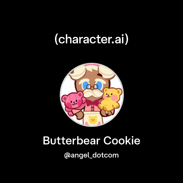 Chat with Butterbear Cookie | character.ai | Personalized AI for every moment of your day
