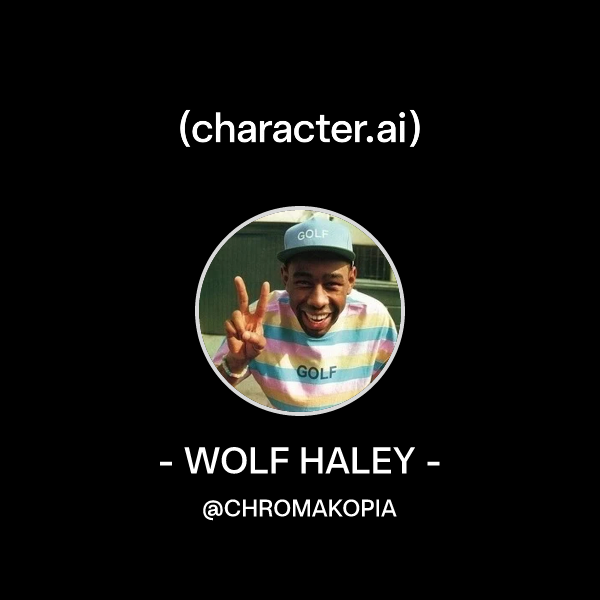 Chat with - WOLF HALEY - | character.ai | AI Chat, Reimagined–Your ...