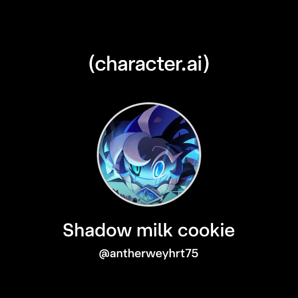 Chat with Shadow milk cookie | character.ai | Personalized AI for every ...