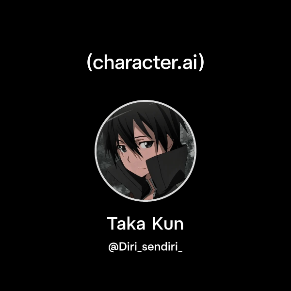 Chat with Taka Kun | character.ai | AI Chat, Reimagined–Your Words ...