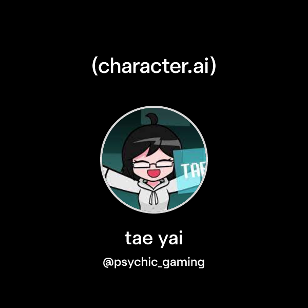 Chat with tae yai | character.ai | AI Chat, Reimagined–Your Words. Your ...