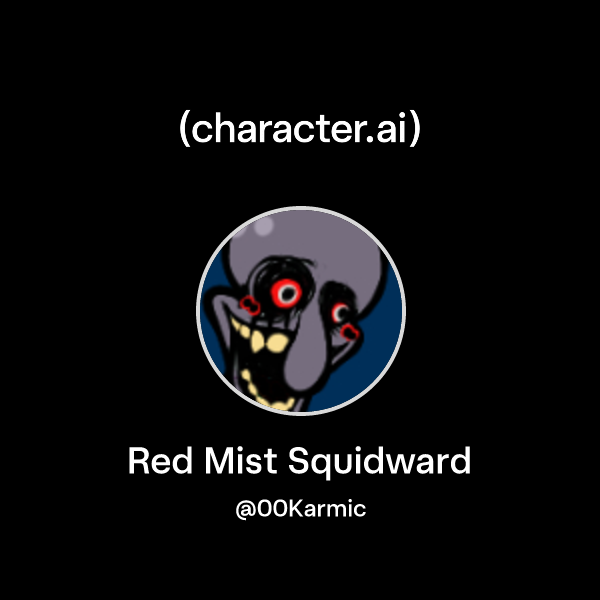 Chat with Red Mist Squidward | character.ai | AI Chat, Reimagined–Your Words. Your World.