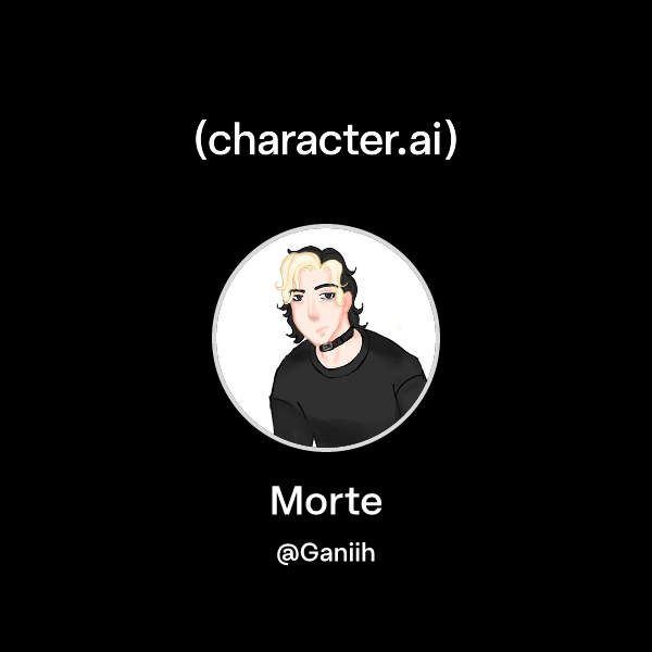 Chat with Morte | character.ai | Personalized AI for every moment of ...