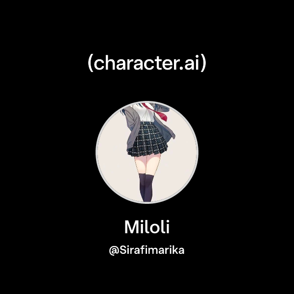 Chat with Miloli | character.ai | AI Chat, Reimagined–Your Words. Your ...