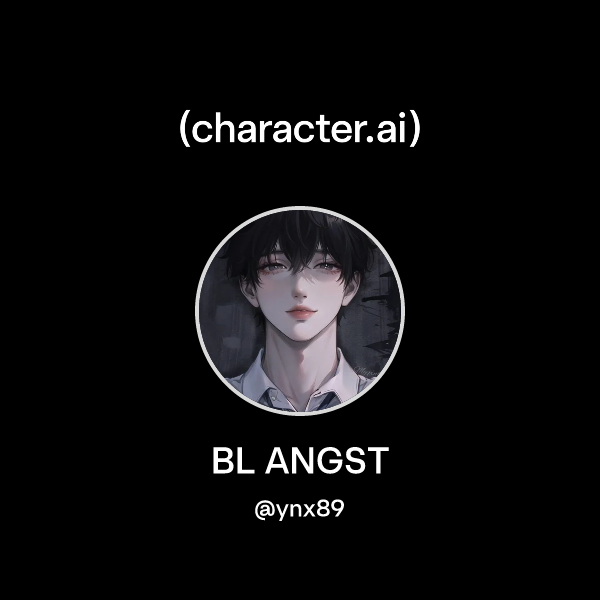Chat with BL ANGST | character.ai | AI Chat, Reimagined–Your Words ...